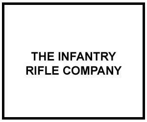 FM 3-21.10: THE INFANTRY RIFLE COMPANY – Combat Index Data Store